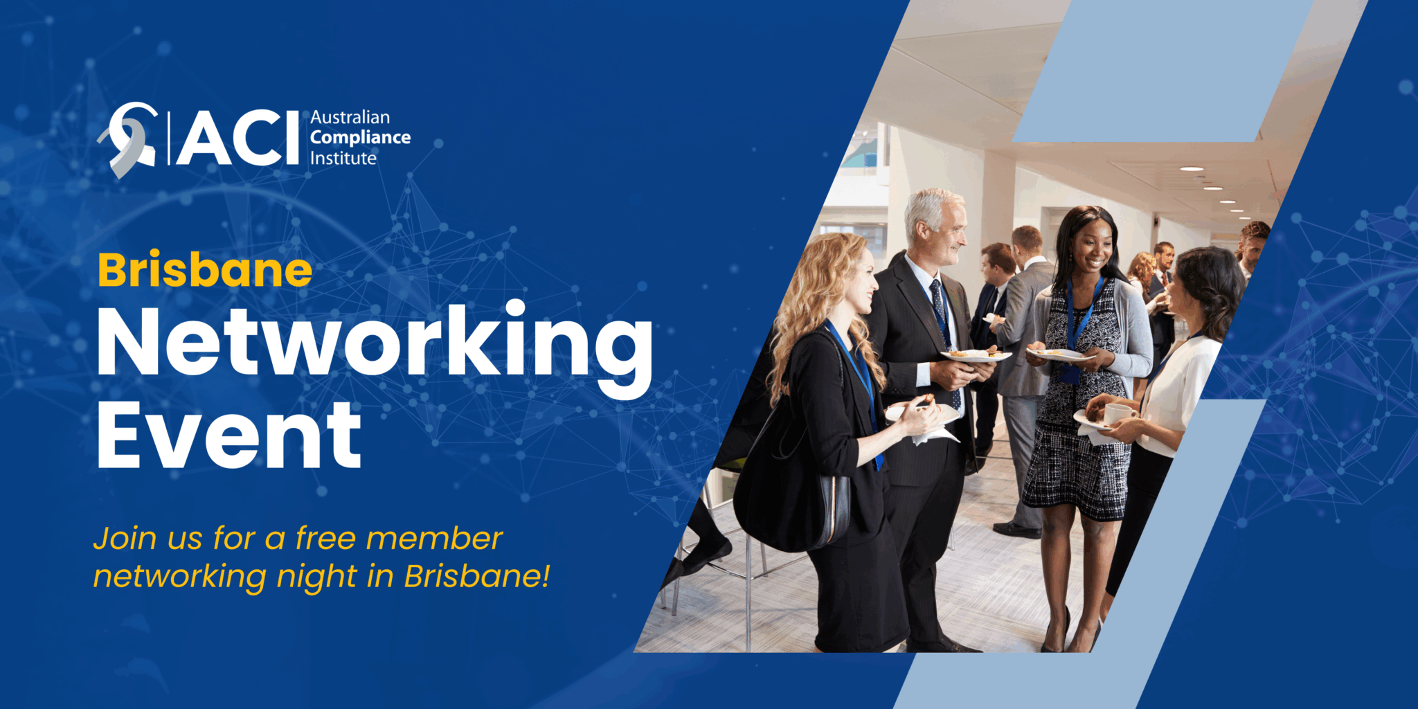 Member Networking Event - Brisbane - ACI - Australian Compliance institute